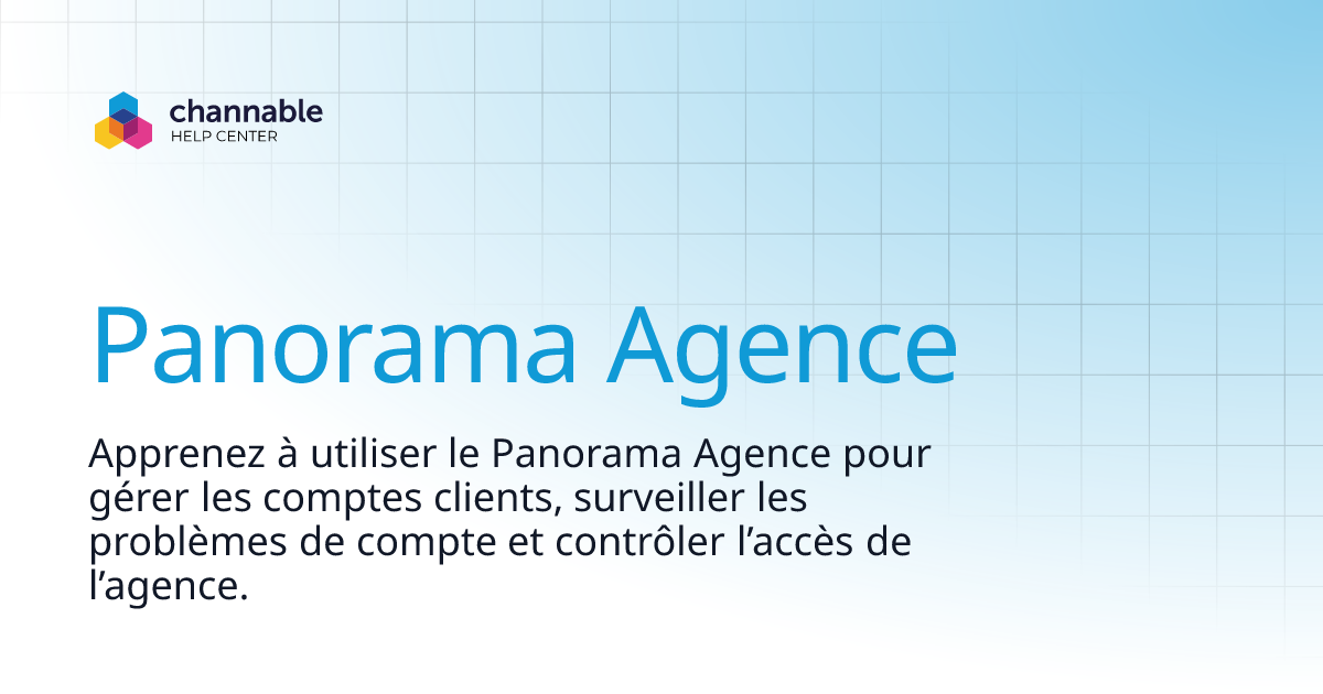 Tableau de bord Agence | Get started | Channable