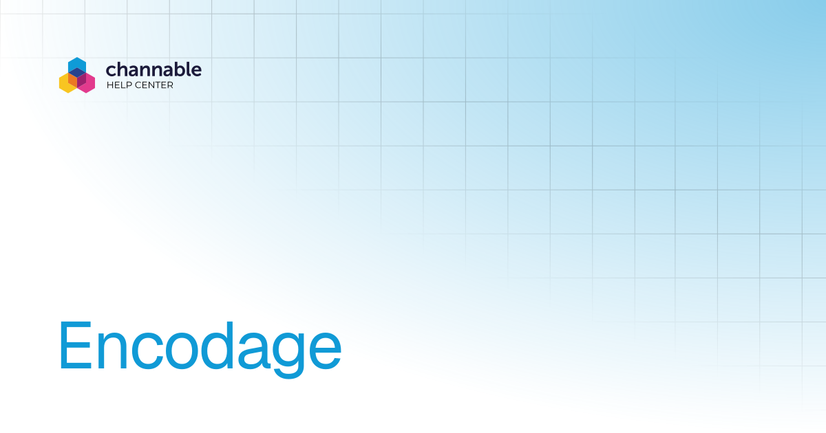 Encodage | Import data | Channable