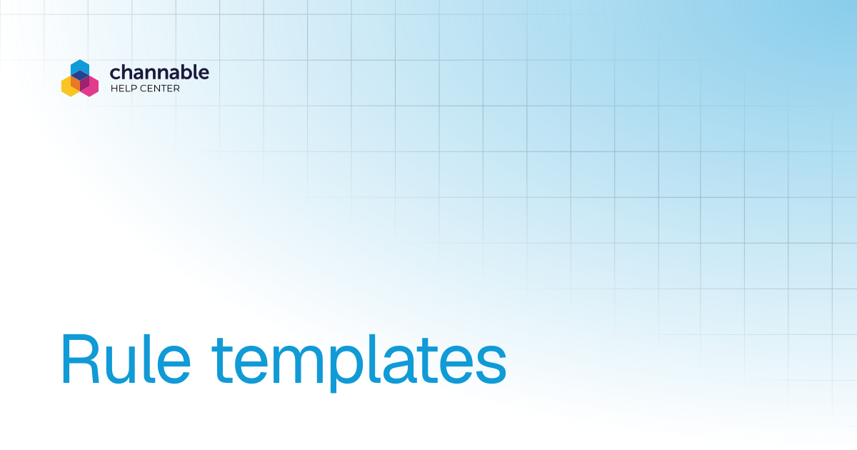 Rule templates | Manage & improve product data | Channable