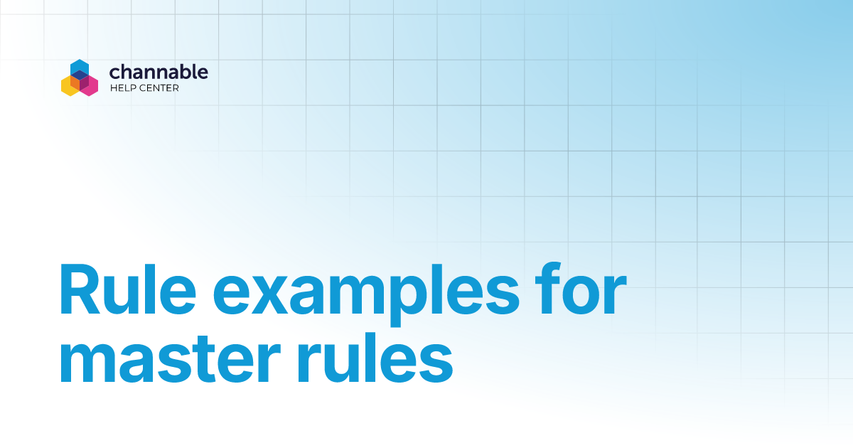 Rule examples for master rules | Manage & improve product data | Channable